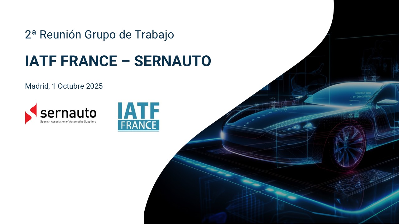 2ᵉ Réunion du Groupe de Travail IATF France – SERNAUTO - IATF France